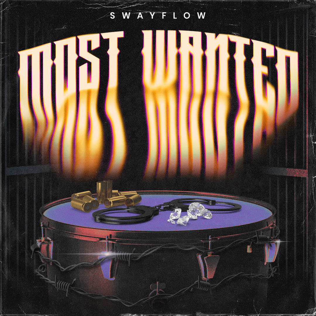 "MOST WANTED" DRUM KIT - @_SwayFlow – FLOWSTATEAUDIO